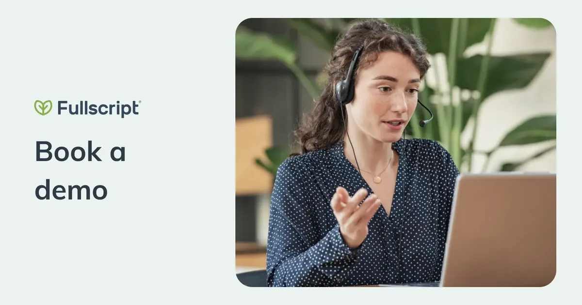 Book a Fullscript Demo | Fullscript
